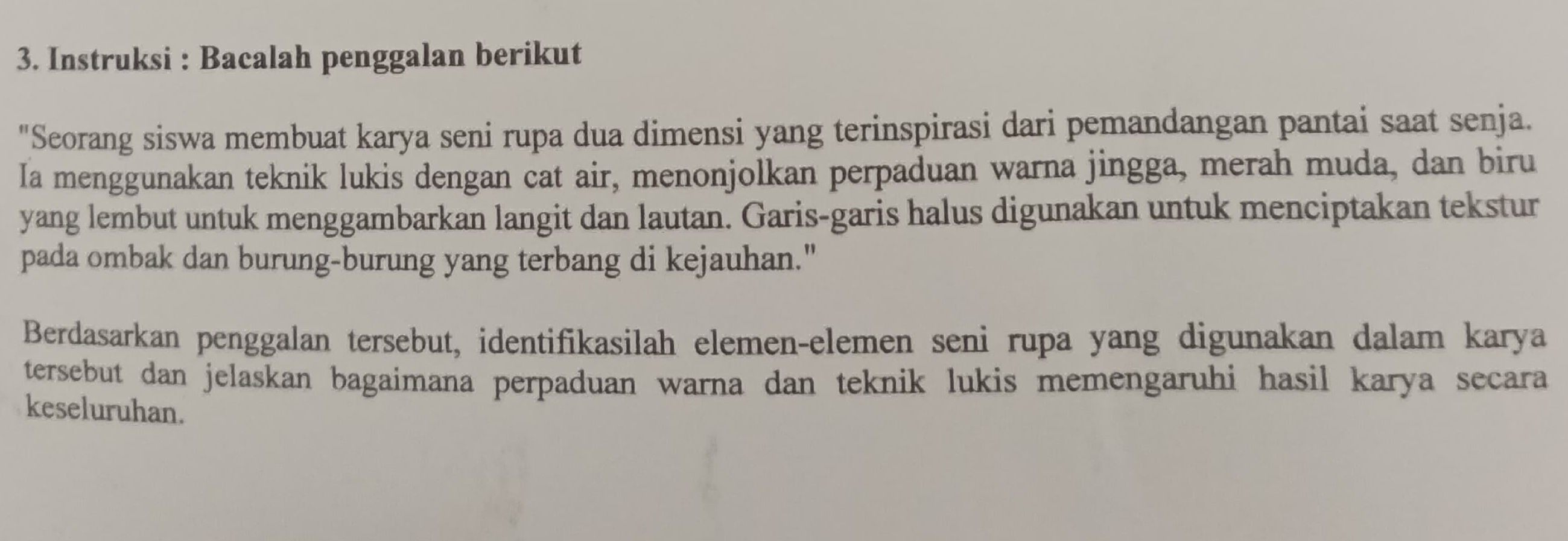 3. Instruksi : Bacalah penggalan berikut | StudyX