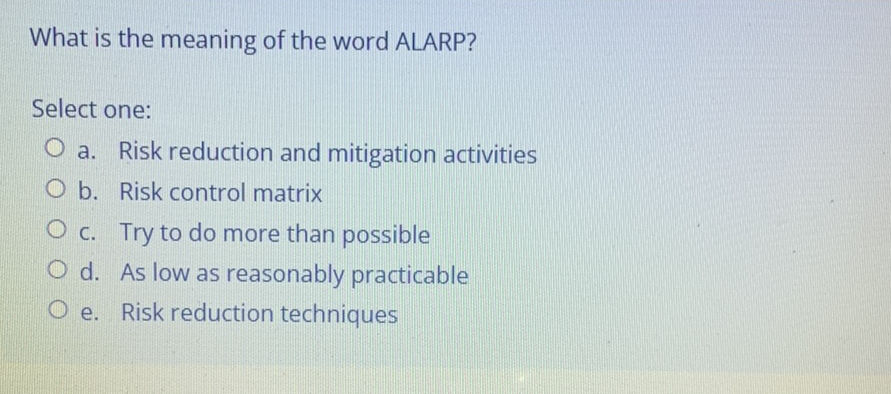 What is the meaning of the word ALARP? | StudyX