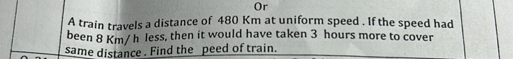 A train travels a distance of 480 Km at | StudyX