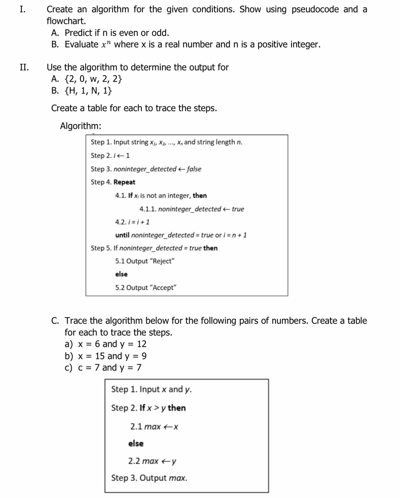 I. Create an algorithm for the given | StudyX