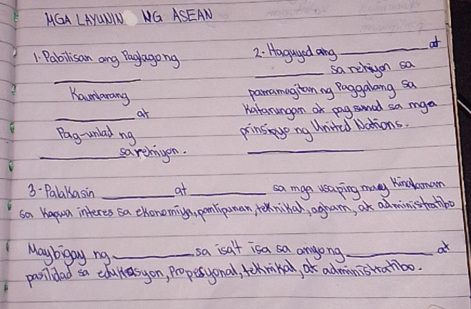 MGA LAYUNIN NG ASEAN 1. Pabilisan ang | StudyX