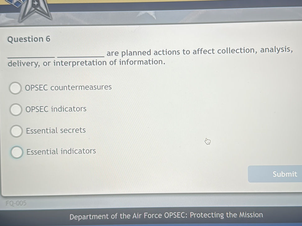 Question 6 _______ are planned actions to | StudyX