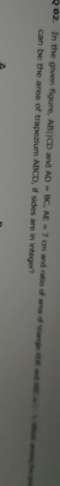 Q02. In the given figure, AB||CD and AD = | StudyX