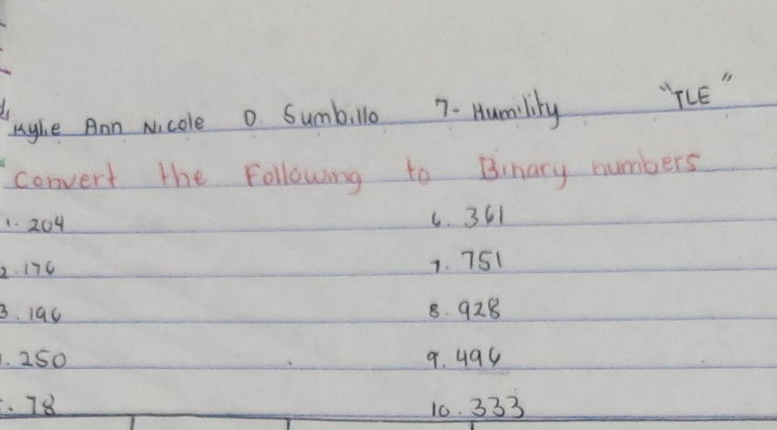 Convert the following to Binary numbers 1. | StudyX
