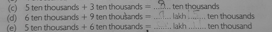 (c) 5 ten thousands + 3 ten thousands = .... | StudyX
