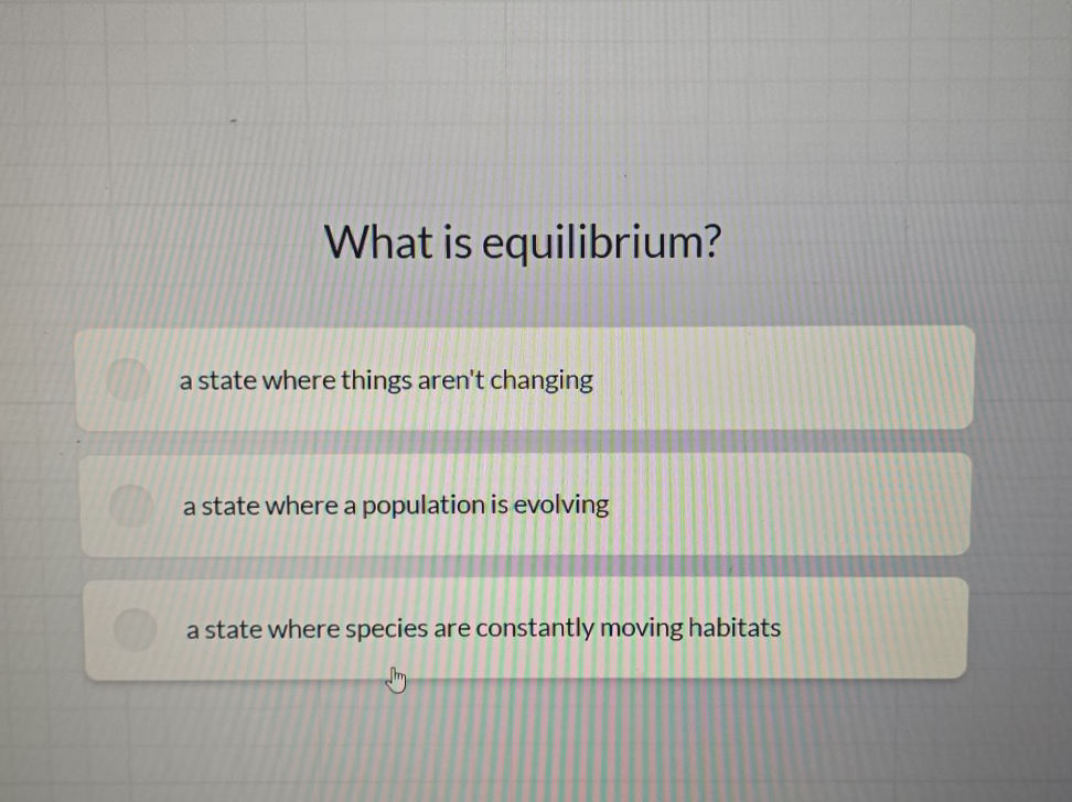 What is equilibrium? a state where things | StudyX