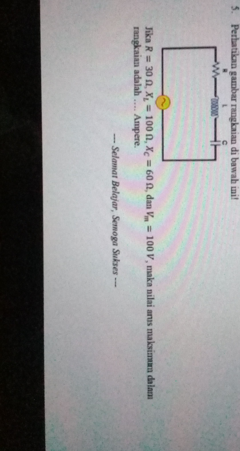 Perhatikan gambar rangkaian di bawah ini! | StudyX