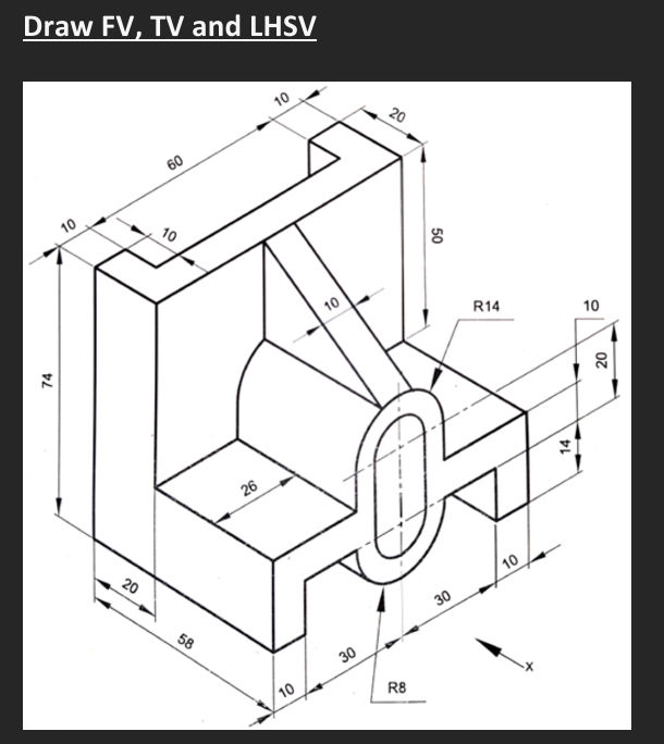 Draw FV, TV and LHSV of the given object | StudyX