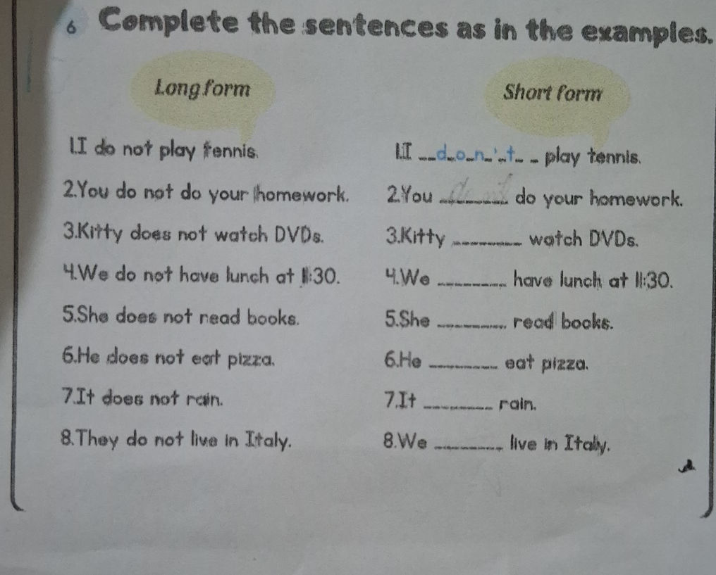 Complete the sentences as in the examples. | StudyX