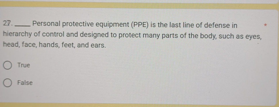 27. Personal protective equipment (PPE) is | StudyX