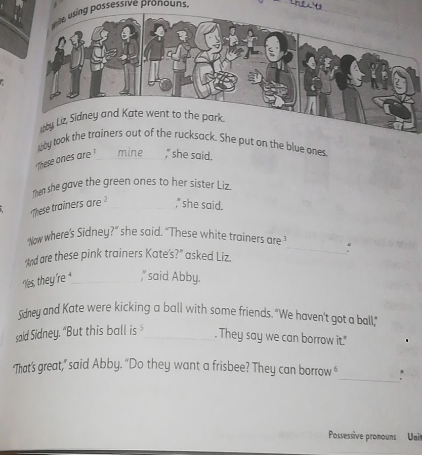 Write, using possessive pronouns. Abby, | StudyX