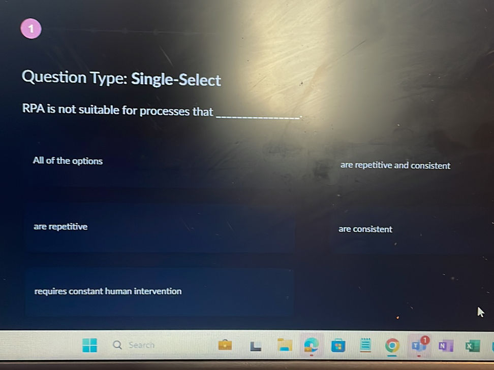 RPA is not suitable for processes that | StudyX