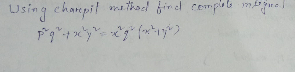 Using charpit method find complete integral | StudyX