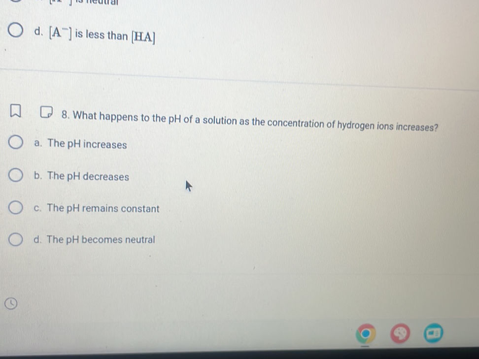 8. What happens to the pH of a solution as | StudyX