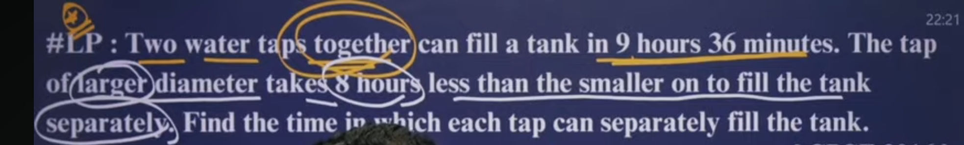 #LP : Two water taps together can fill a | StudyX