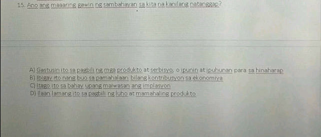 15. Ano ang maaaring gawin ng sambahayan sa | StudyX