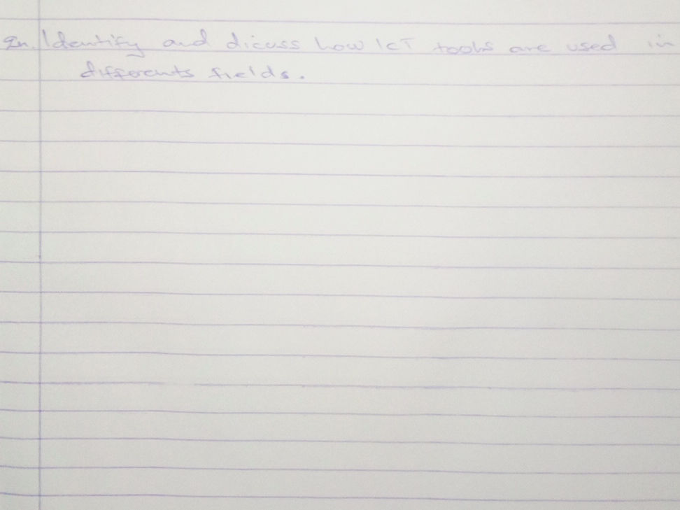 2. Identify and discuss how ICT tools are | StudyX