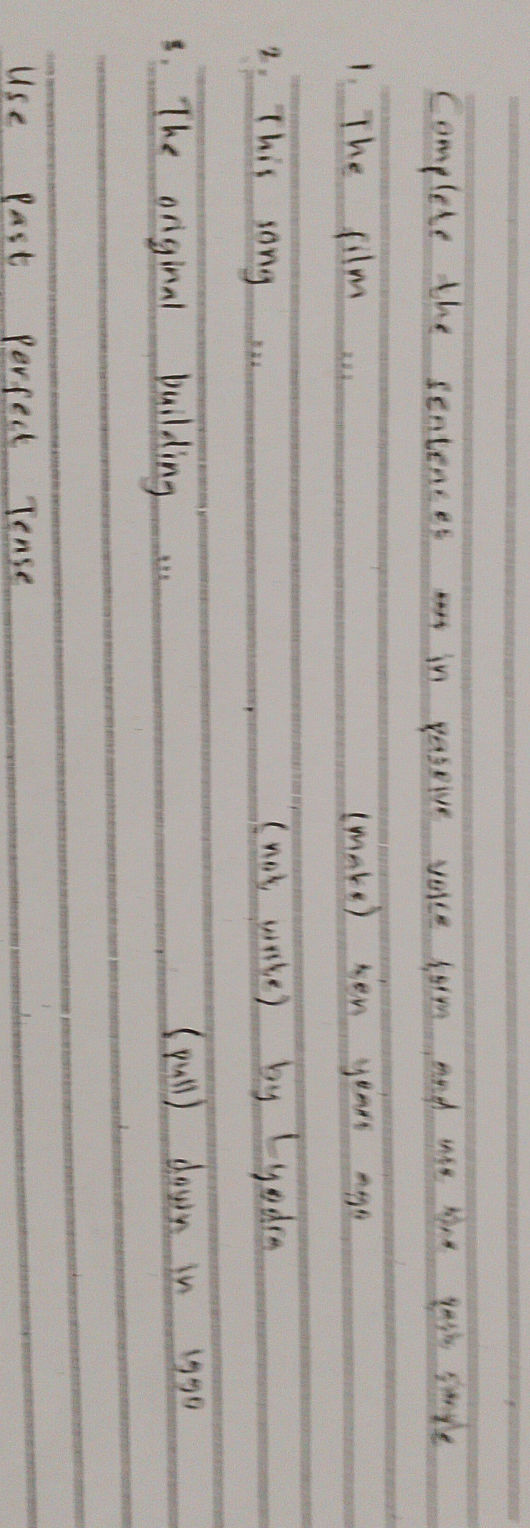 Complete the sentences in passive voice form | StudyX