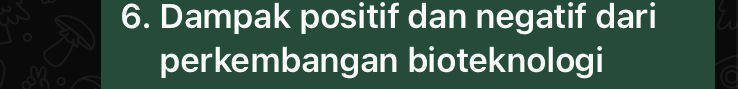 6. Dampak positif dan negatif dari | StudyX