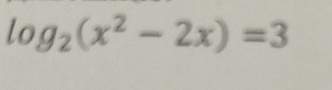 Solve Logarithmic Equation: log base 2 (x^2 | StudyX