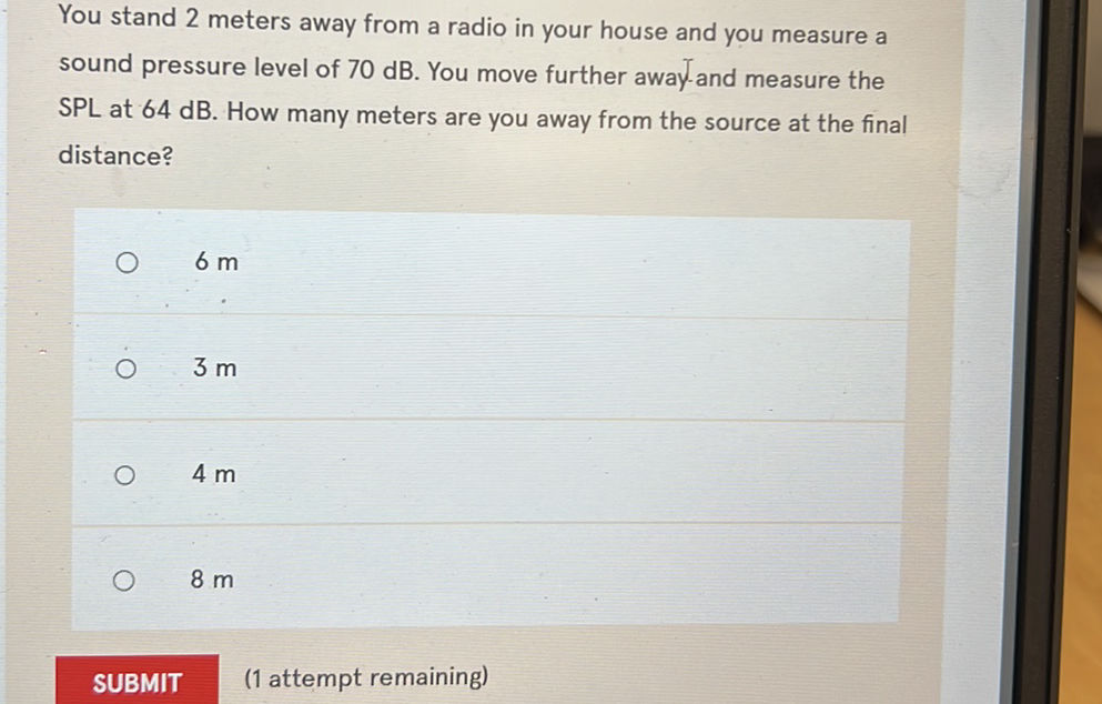 You stand 2 meters away from a radio in your | StudyX