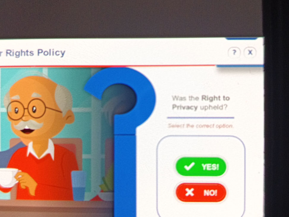 Was the Right to Privacy upheld? Select the | StudyX