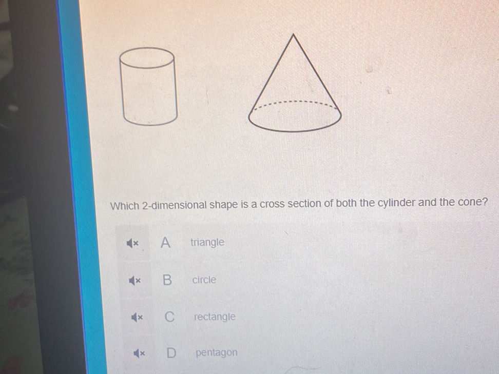 Which 2-dimensional shape is a cross section | StudyX