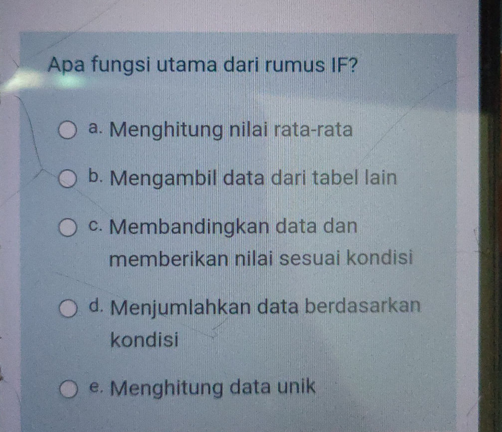 Apa fungsi utama dari rumus IF? a. | StudyX