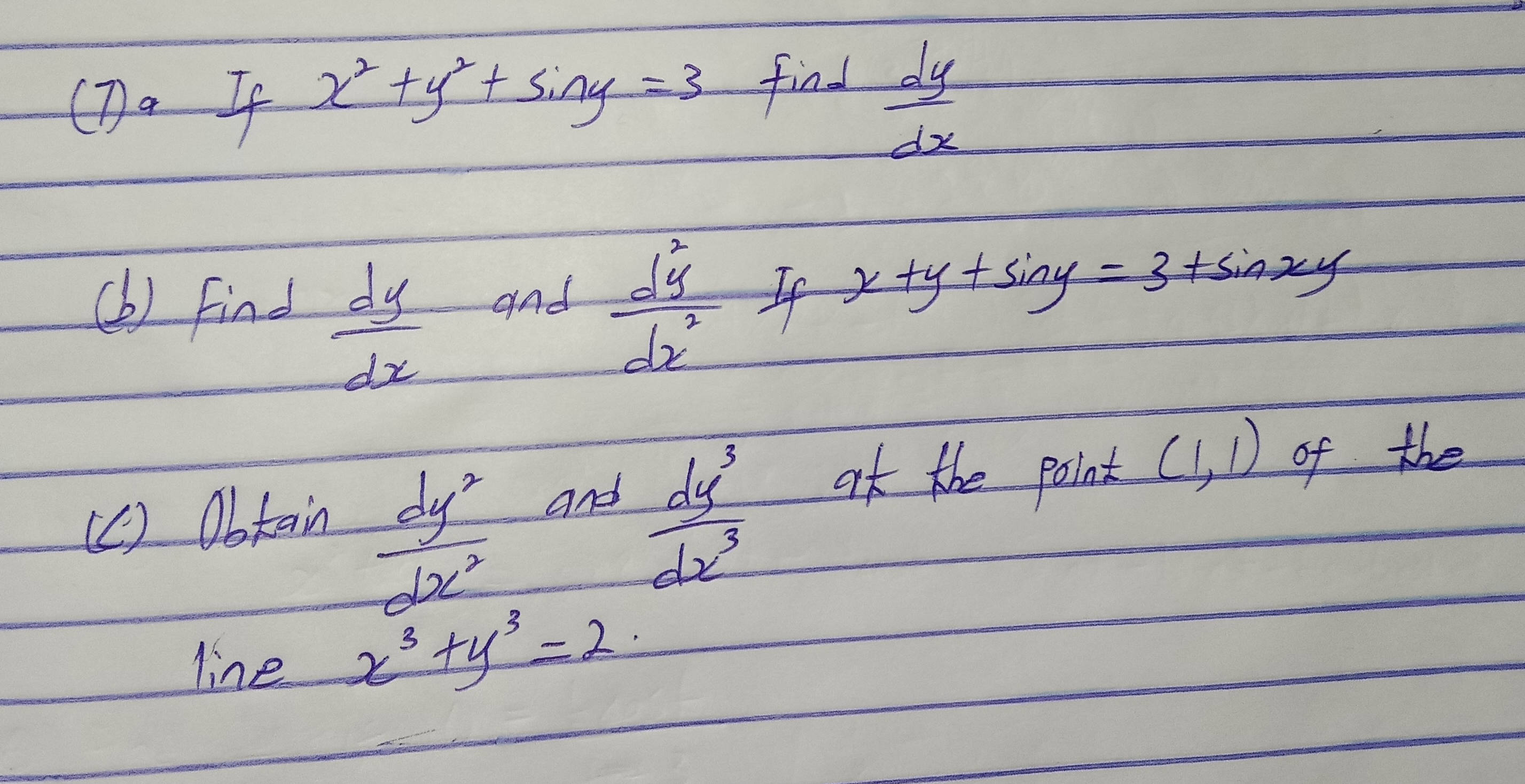 (7) a. If $x^2 + y^2 + ext{sin}y = 3$ find | StudyX