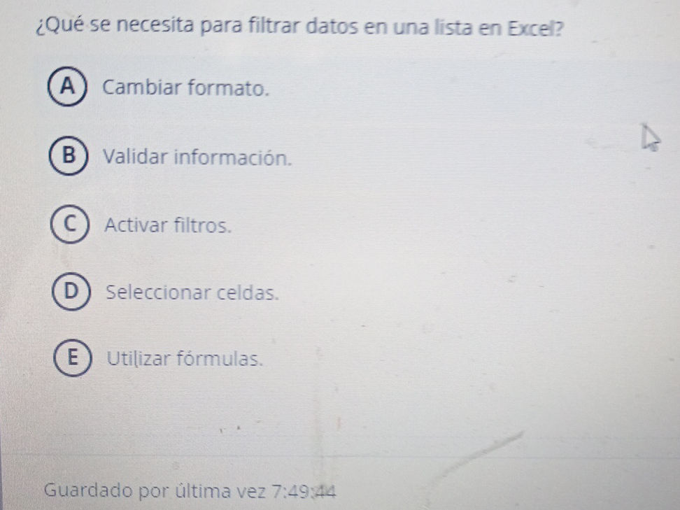 ¿Qué se necesita para filtrar datos en una | StudyX