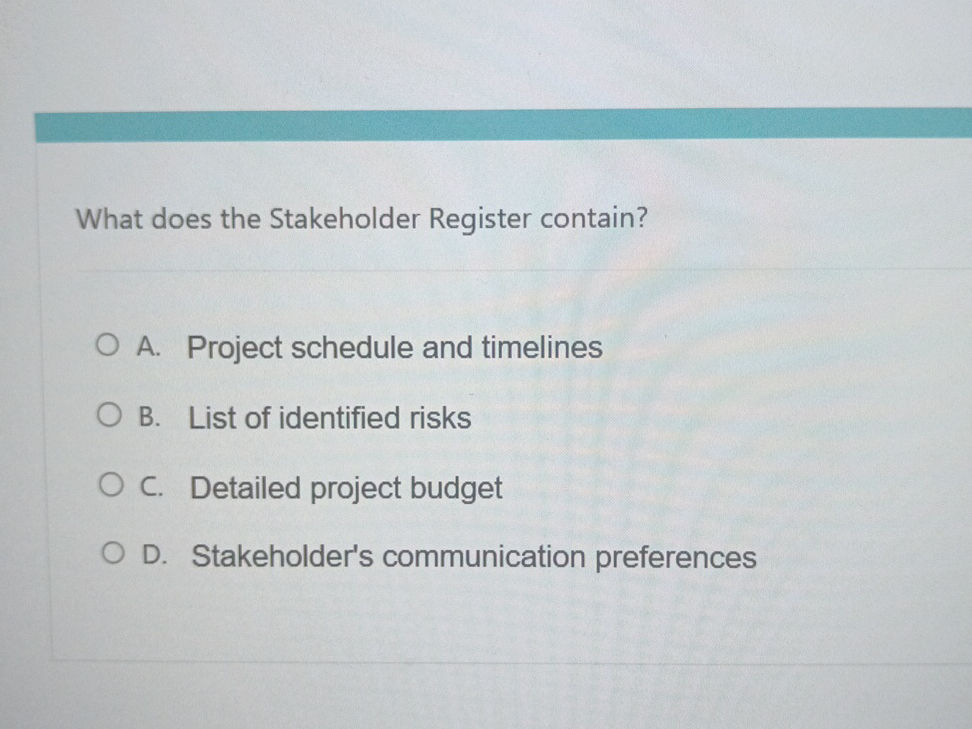 What does the Stakeholder Register contain? | StudyX