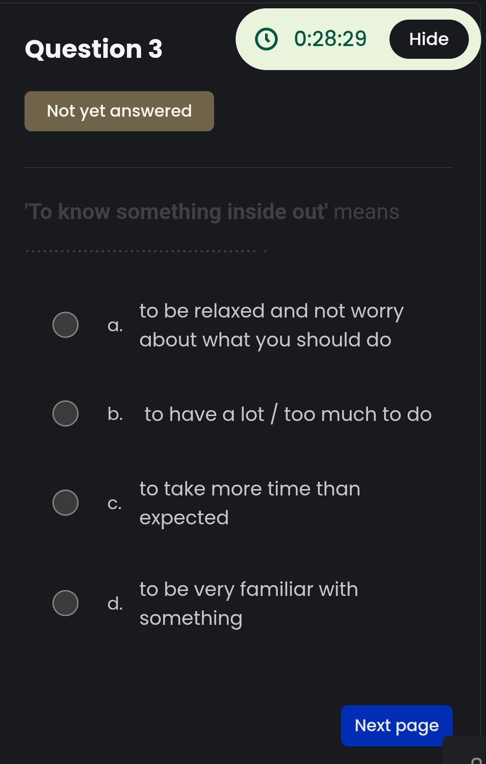 'To know something inside out' means a. to | StudyX