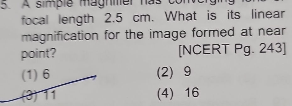 5. A simple magnifier has converging lens of | StudyX