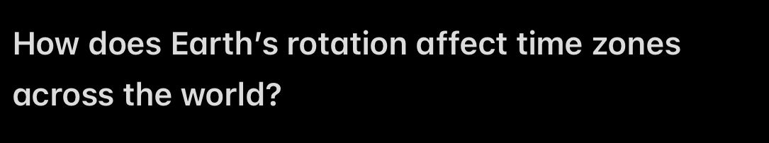 How does Earth's rotation affect time zones