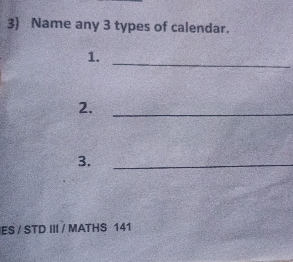 3) Name any 3 types of calendar. 1. 2. 3. | StudyX