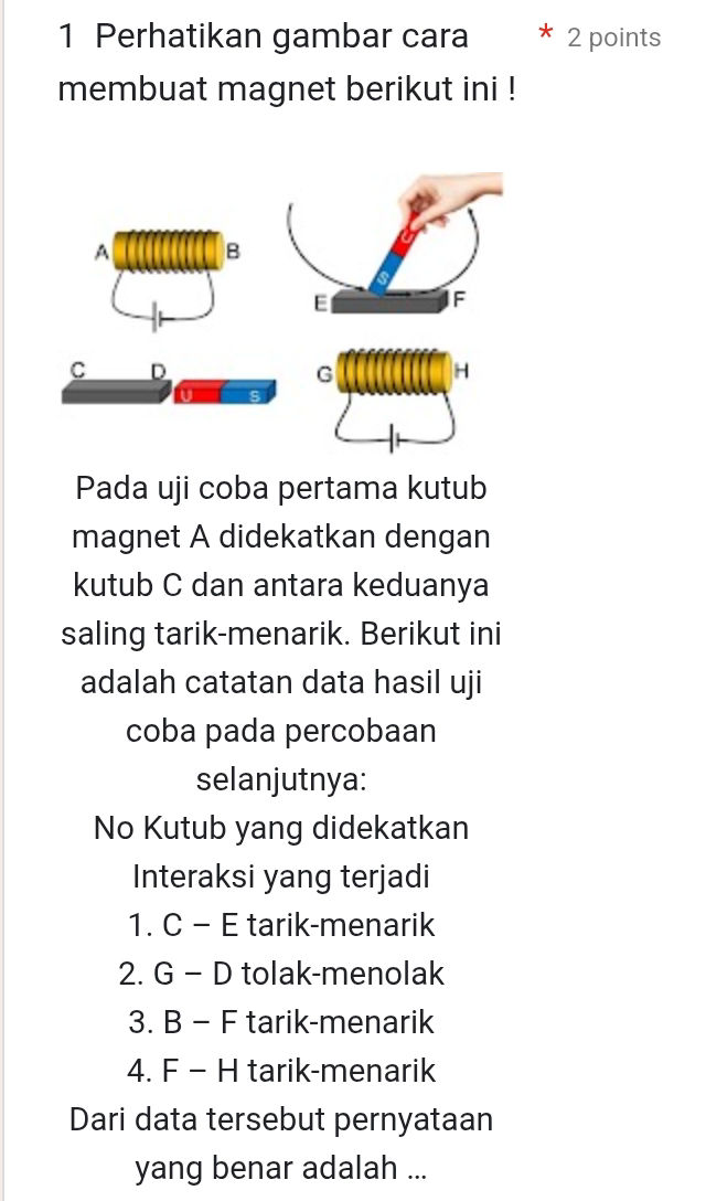 1 Perhatikan gambar cara membuat magnet | StudyX