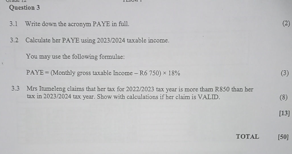 3.1 Write down the acronym PAYE in full. | StudyX