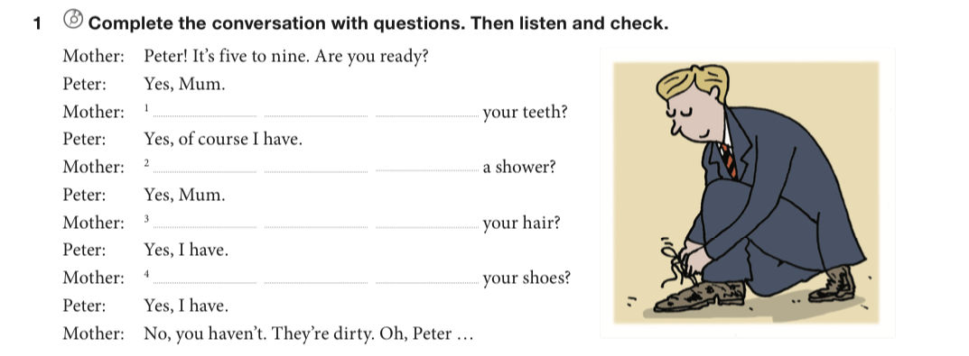 1 Complete the conversation with questions. | StudyX