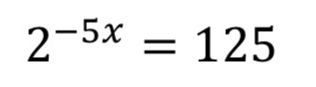 Solve Exponential Equation: 2^(-5x) = 125 | StudyX