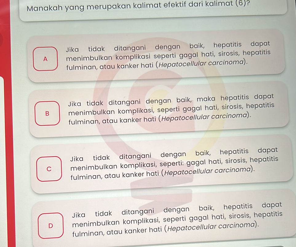 Manakah yang merupakan kalimat efektif dari | StudyX