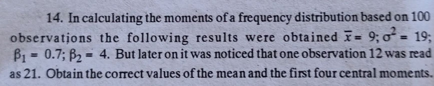 14. In calculating the moments of a | StudyX