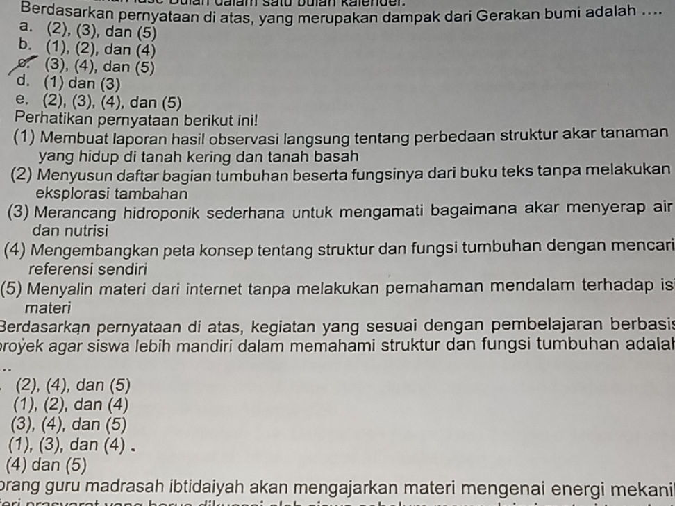 Berdasarkan pernyataan di atas, yang | StudyX