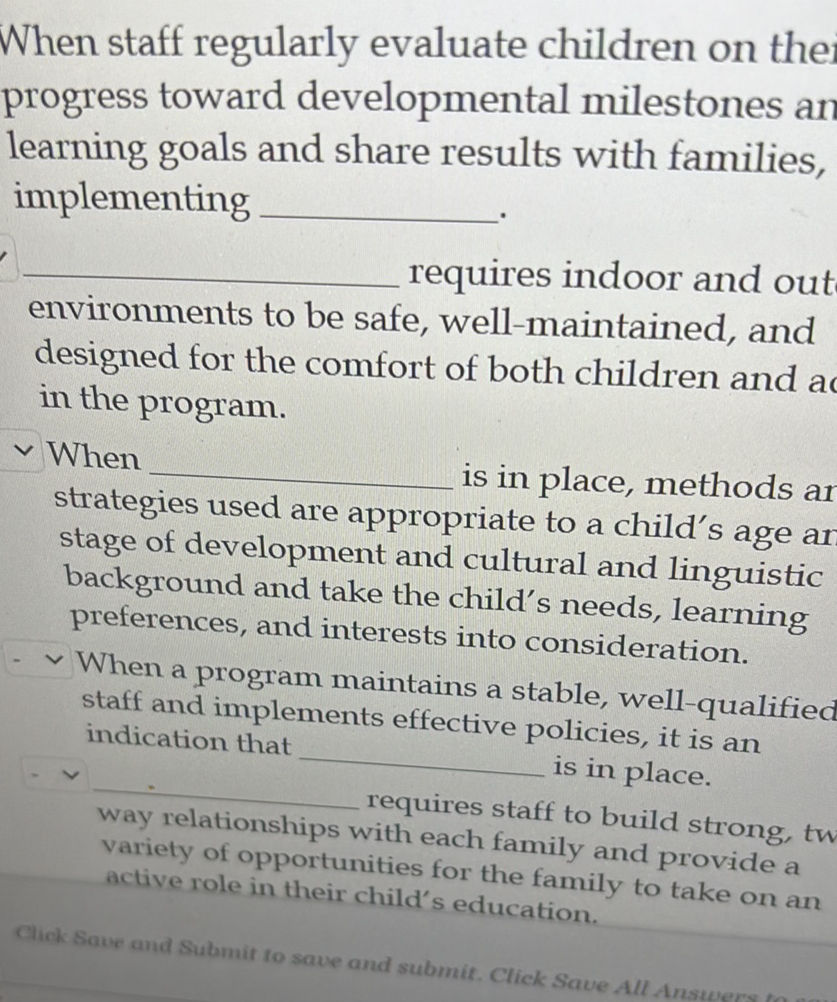 When staff regularly evaluate children on