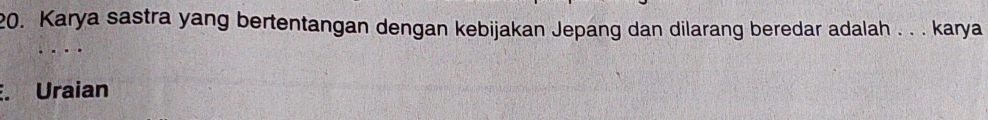 20. Karya sastra yang bertentangan dengan | StudyX