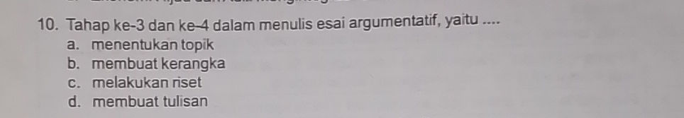 10. Tahap ke-3 dan ke-4 dalam menulis esai | StudyX