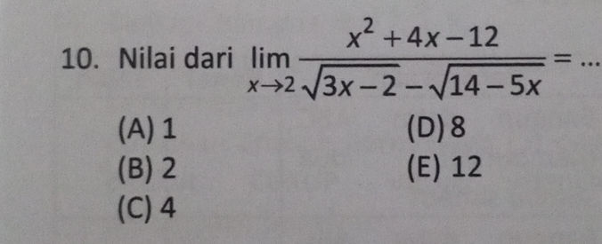10. Nilai dari $_{x 2} {x^2 + 4x - 12}{ | StudyX