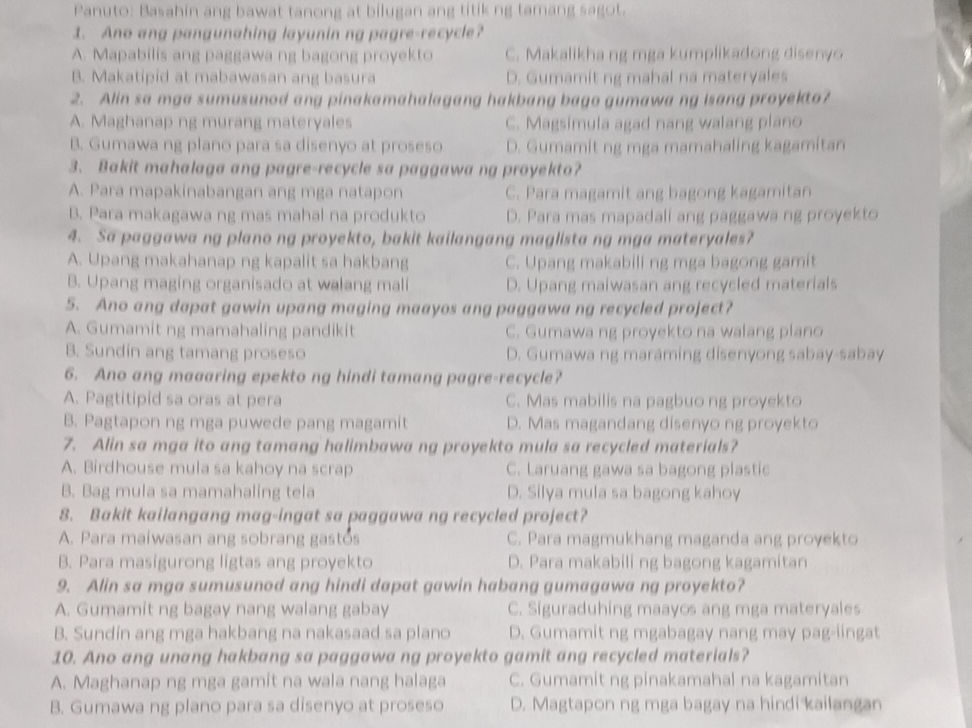 Panuto: Basahin ang bawat tanong at bilugan | StudyX