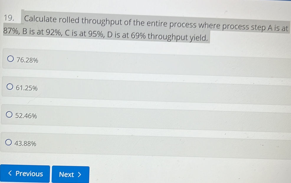 19. Calculate rolled throughput of the | StudyX