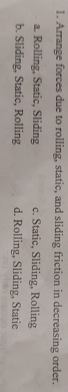 Arrange forces due to rolling, static, and