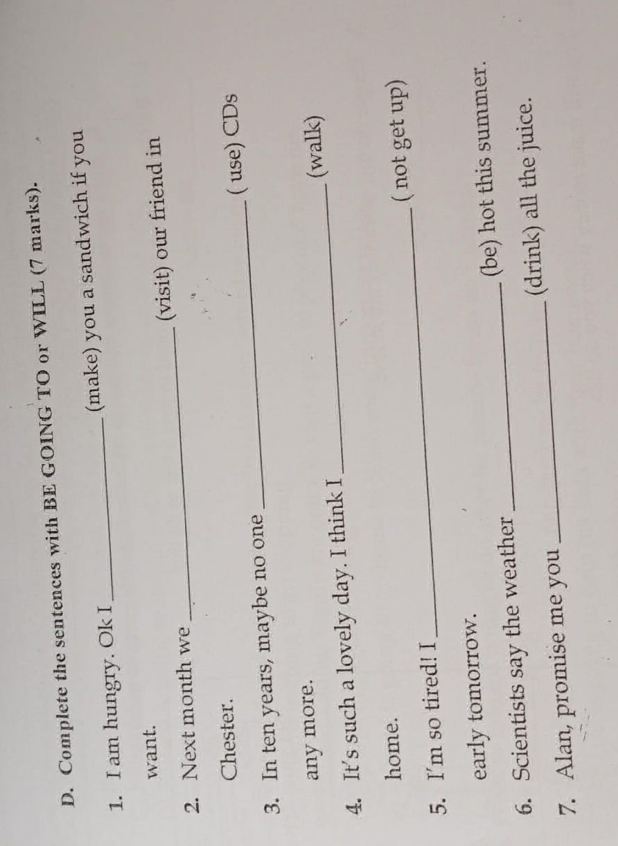 D. Complete the sentences with BE GOING TO | StudyX